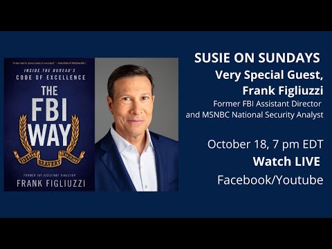 #SusieOnSundays: Oct 18 - Very Special Guest Frank Figliuzzi joins the ...
