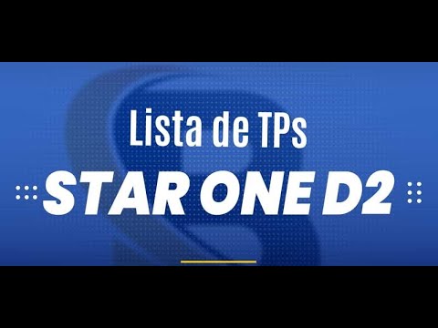Lista de TP'S atualizada, do satélite Star One D2, da transição da ...