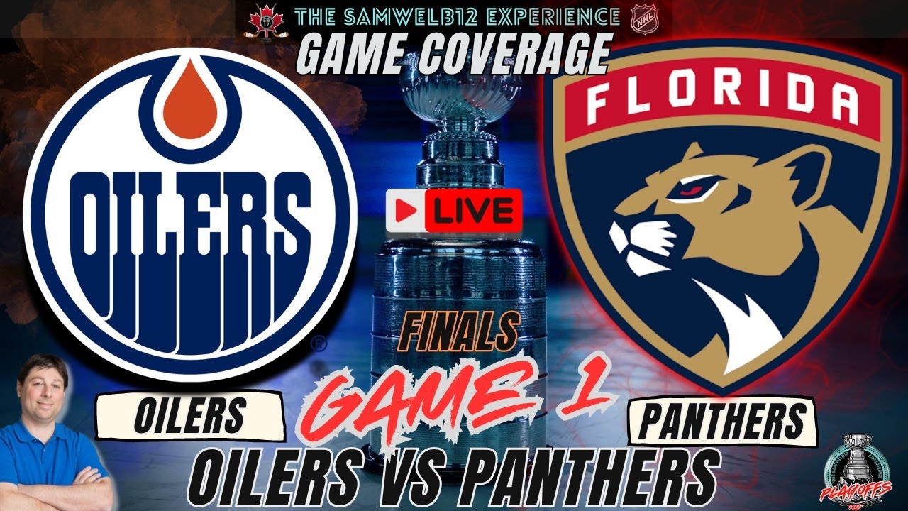 EDMONTON OILERS vs FLORIDA PANTHERS Live NHL Stanley Cup Finals Game 1 ...