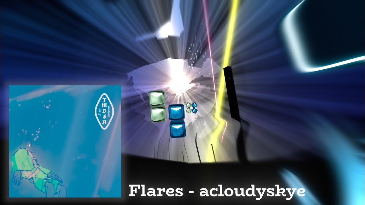 Beat Saber E+ { Flares - acloudyskye } [Chroma] - YouTube