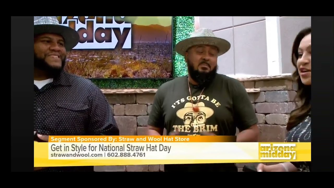 Celebrating National Straw Hat Day on Arizona Midday - YouTube