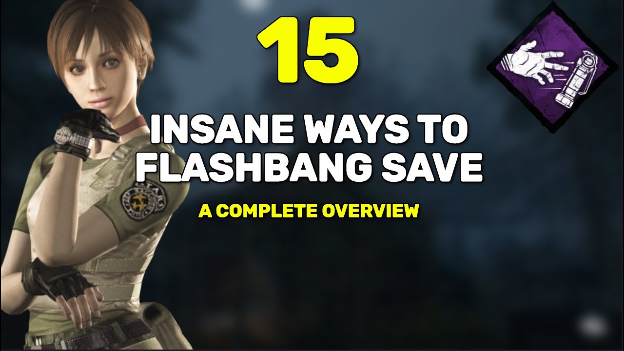 EVERY SINGLE WAY TO FLASHBANG SAVE IN DBD EVER - Dead By Daylight - YouTube