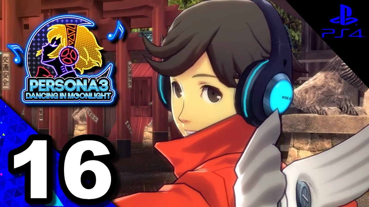 Persona 3: Dancing Moonlight Part 16 - Light the Fire Up in the Night ...
