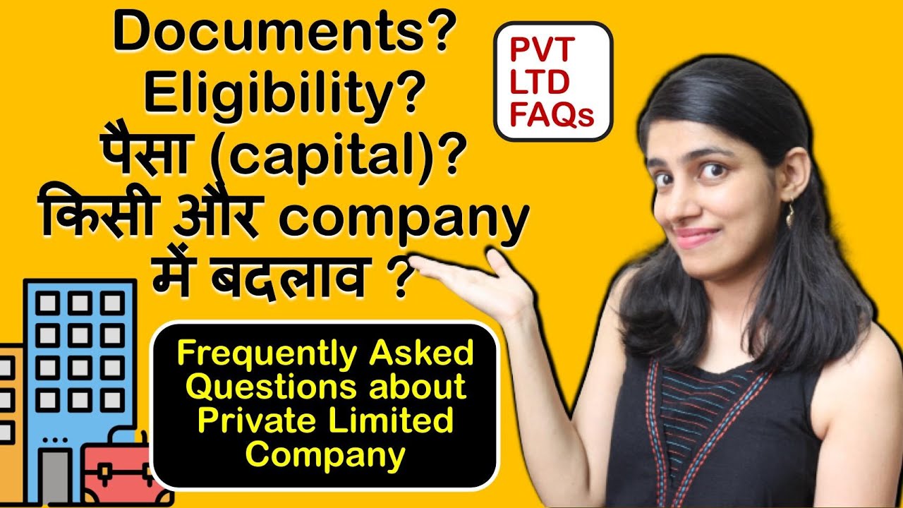 Private Limited Company Eligibility criteria & Documents needed | All ...