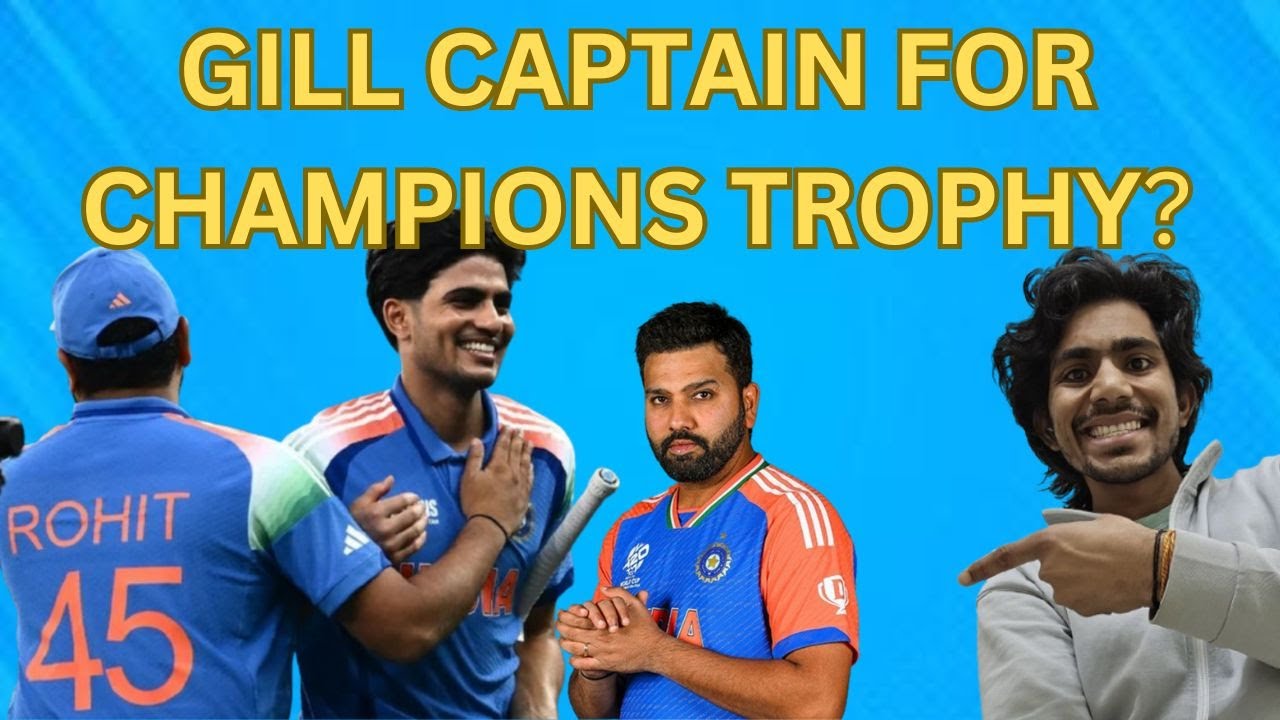 Is Gill the Captain in the Champions Trophy? #championstrophy2025 - YouTube