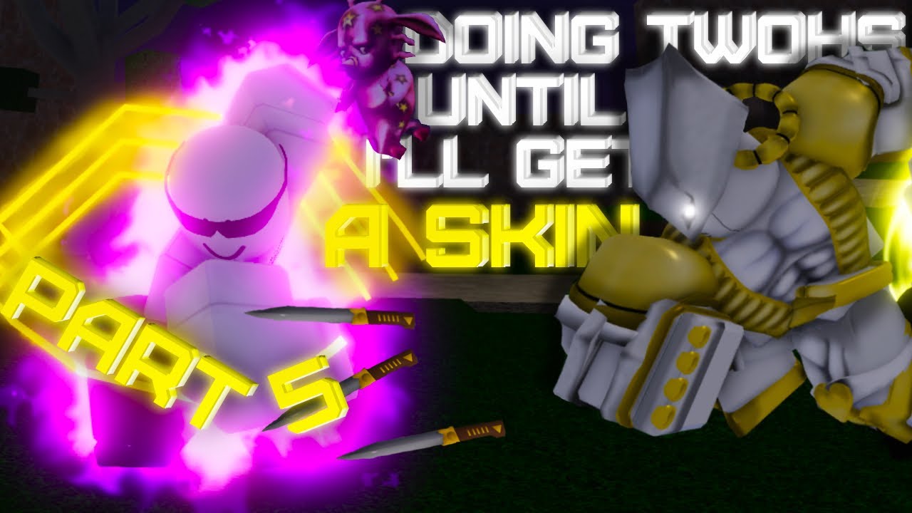 [YBA] DOING TWOH QUESTS UNTIL I'LL GET A SKIN | PART 5 - YouTube