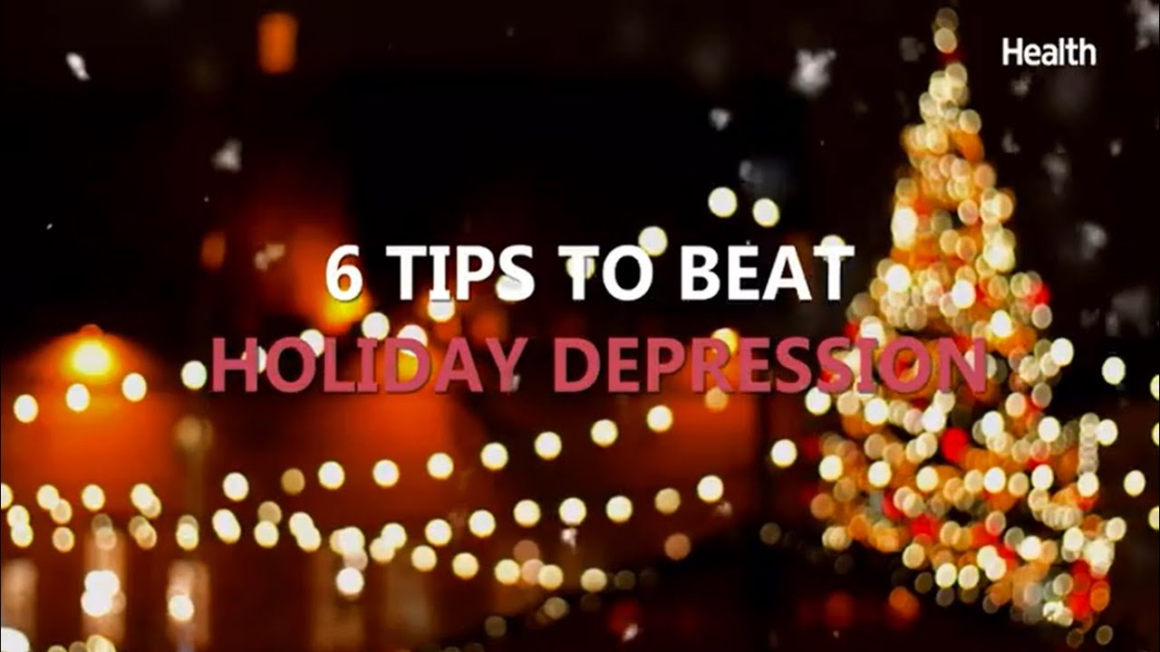 How to Deal with Holiday Depression | 6 Tips to prevent holiday stress ...