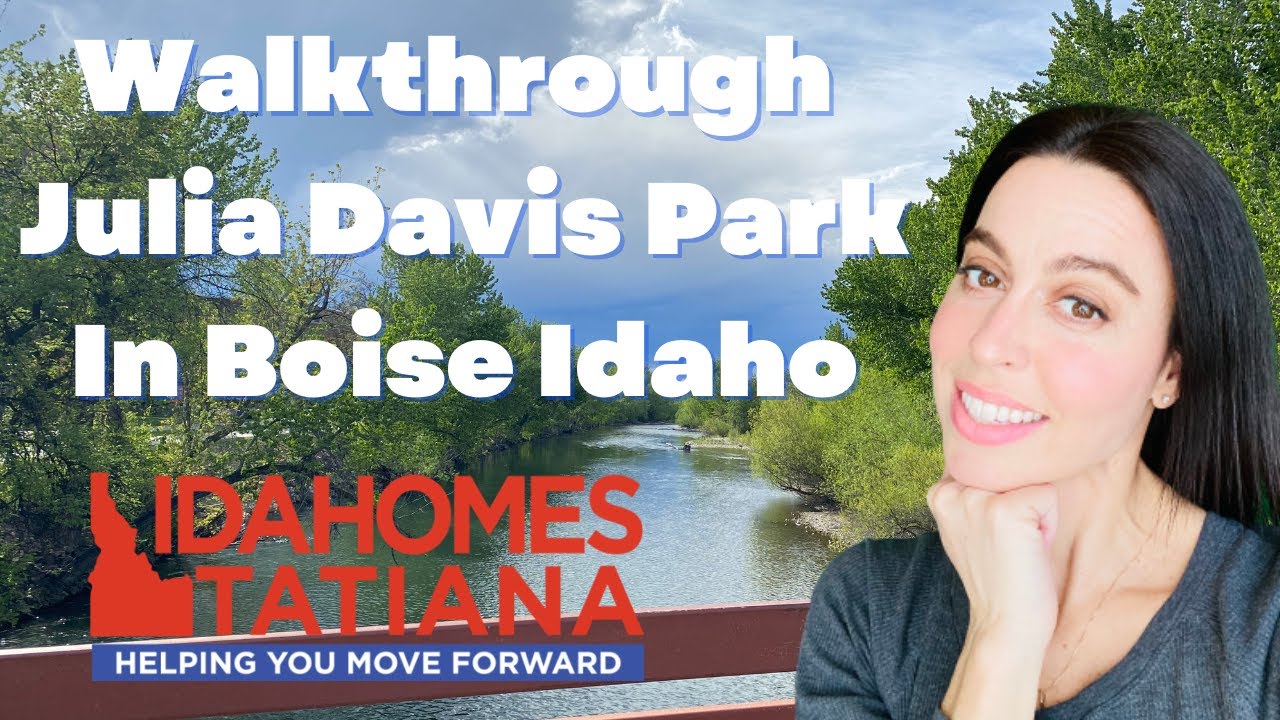 Julia Davis Park Boise Idaho | Walkthrough Must See Park - YouTube