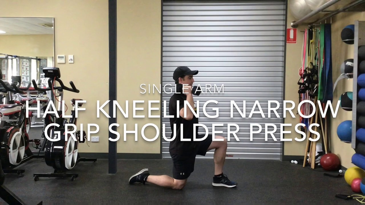 Single Arm Half Kneeling Narrow Grip Shoulder Press - YouTube