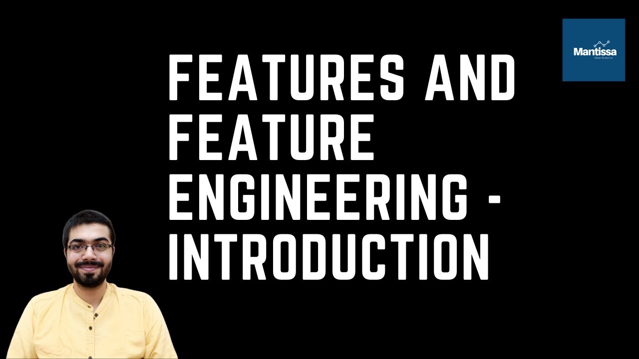 Features and Feature Engineering in Machine Learning - An Introduction ...