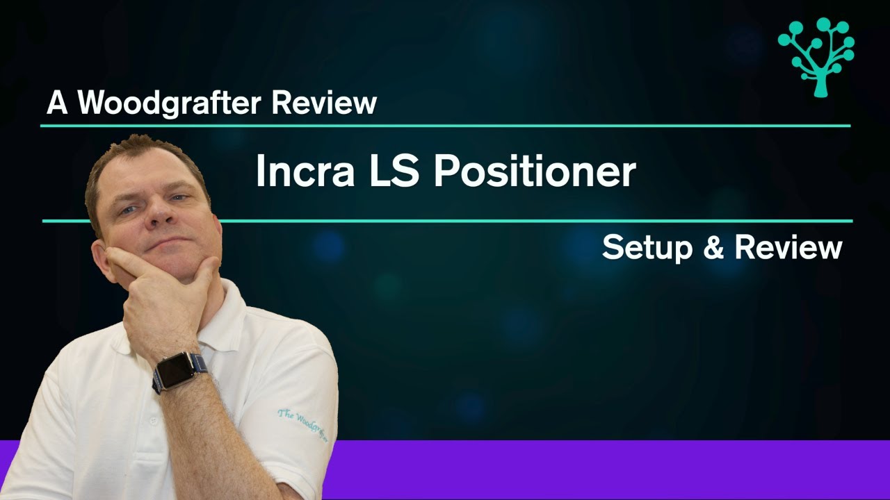 Incra LS Positioner Setup - part 2 of 4 - YouTube
