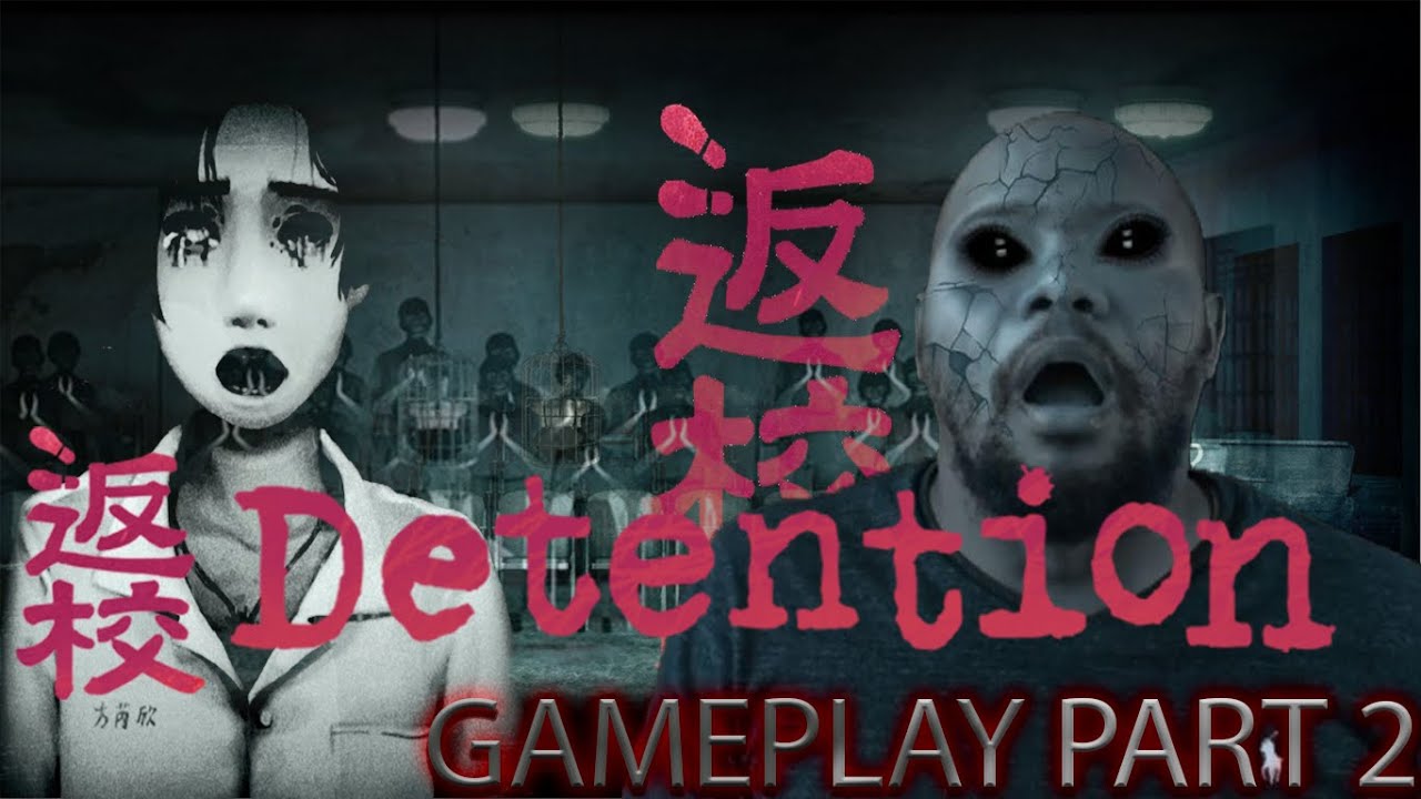 Detention Part 2 | Horror Game - Let's Play - YouTube