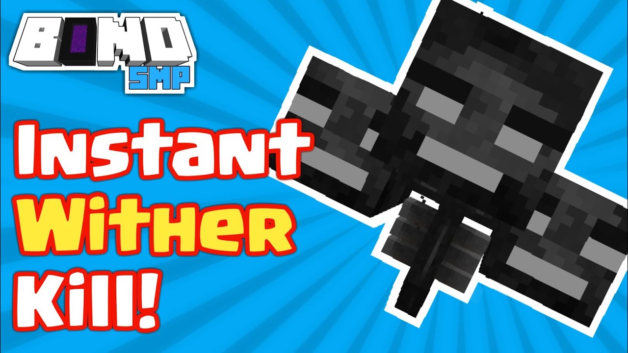 Minecraft : BOND | Instant Wither Kill - YouTube