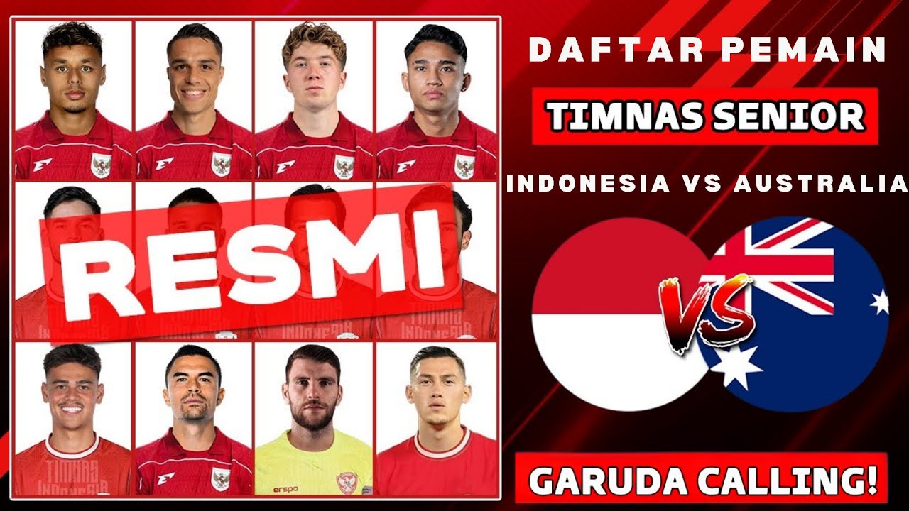 GARUDA CALLING! DAFTAR PEMAIN TIMNAS INDONESIA VS AUSTRALIA DI ...