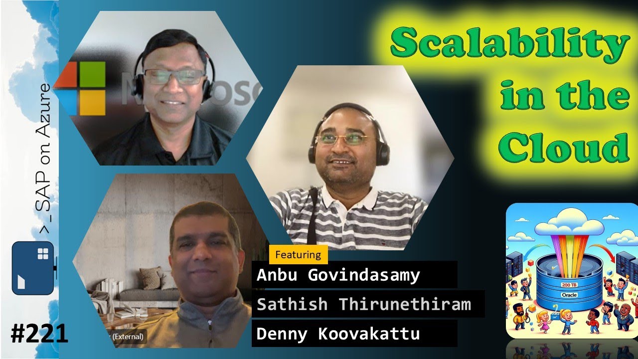 #221 - The one with Scalability in the Cloud (Anbu, Sathish ...