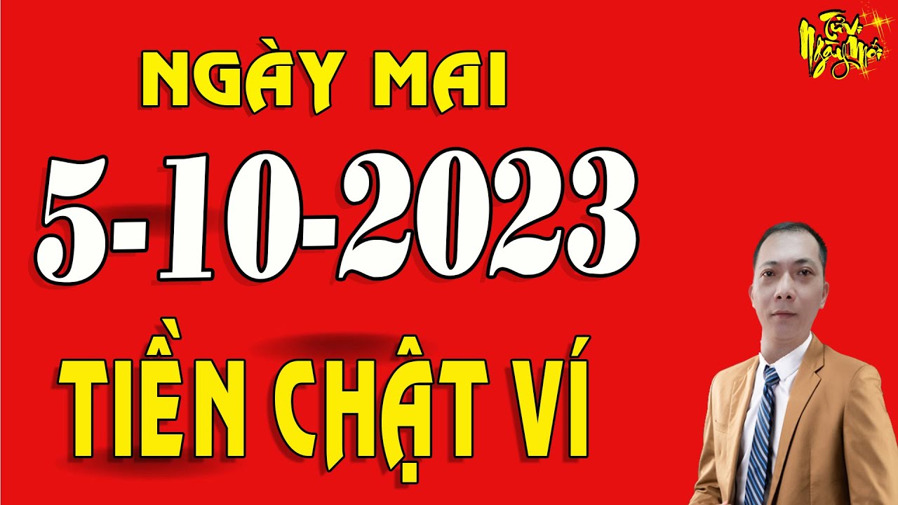 Tu Vi Hang Ngay 5/10/2023 BÁO TIN TRUNG SỐ Chắc Chắn Đổi Đời 5 Con Giáp Đại Cát Vạn Sự Hanh ...