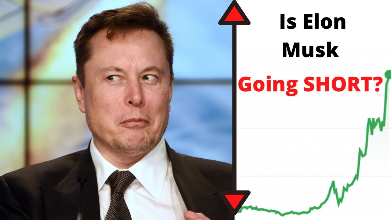 Elon Musk Shorting Tesla? Is Tesla the most Obvious Short? - YouTube