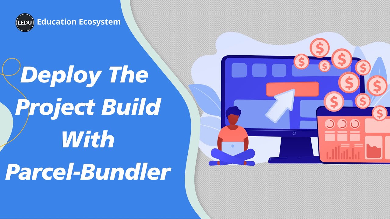 How To Deploy A Web Project Build With Parcel-Bundler | #programming ...