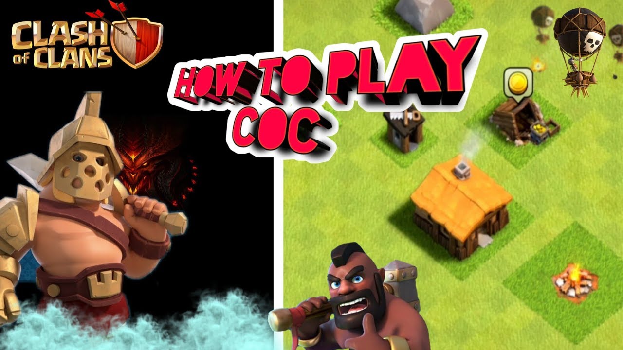How To Play Clash of Clans - Coc - YouTube