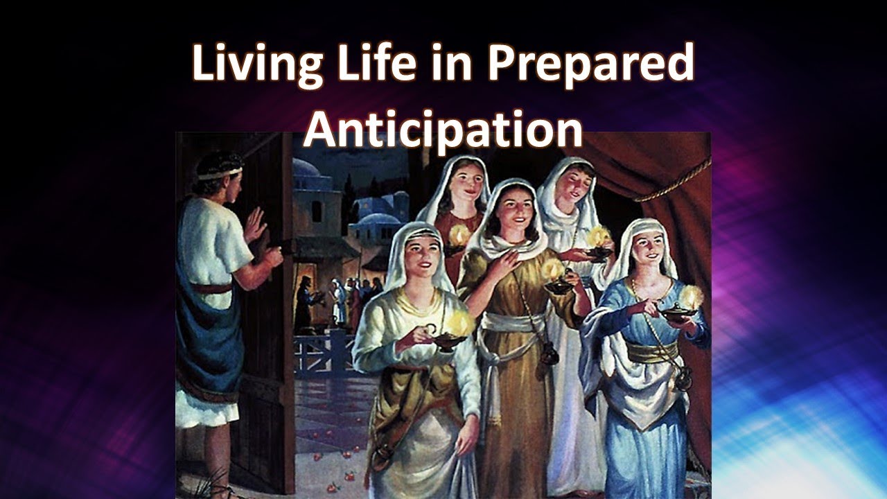 Living Life in Prepared Anticipation. November 19 2023 - YouTube