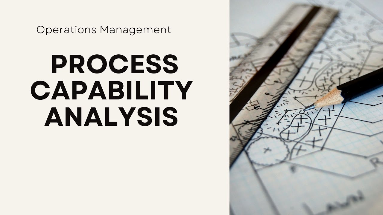 Operations Management | Process Capability - YouTube