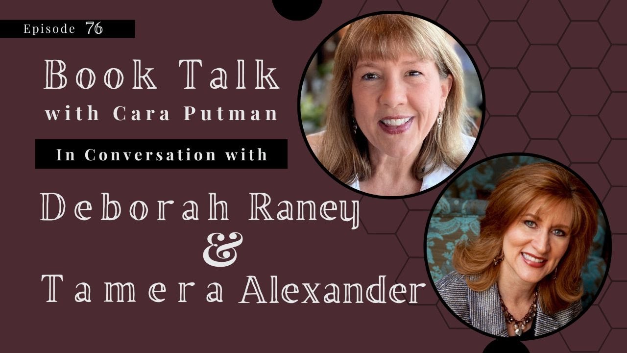 Book Talk with Tamera Alexander and Deborah Raney - YouTube