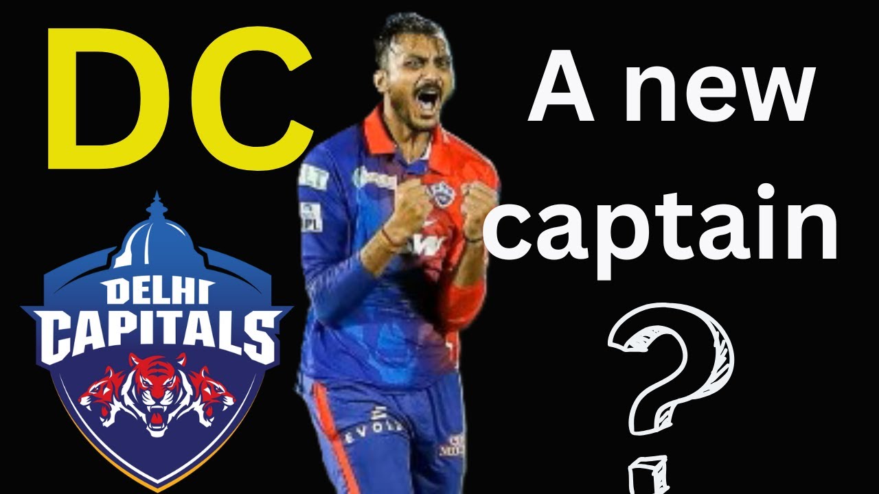 "Who is the Captain of Delhi Capitals in IPL 2025? | Delhi Capitals ...