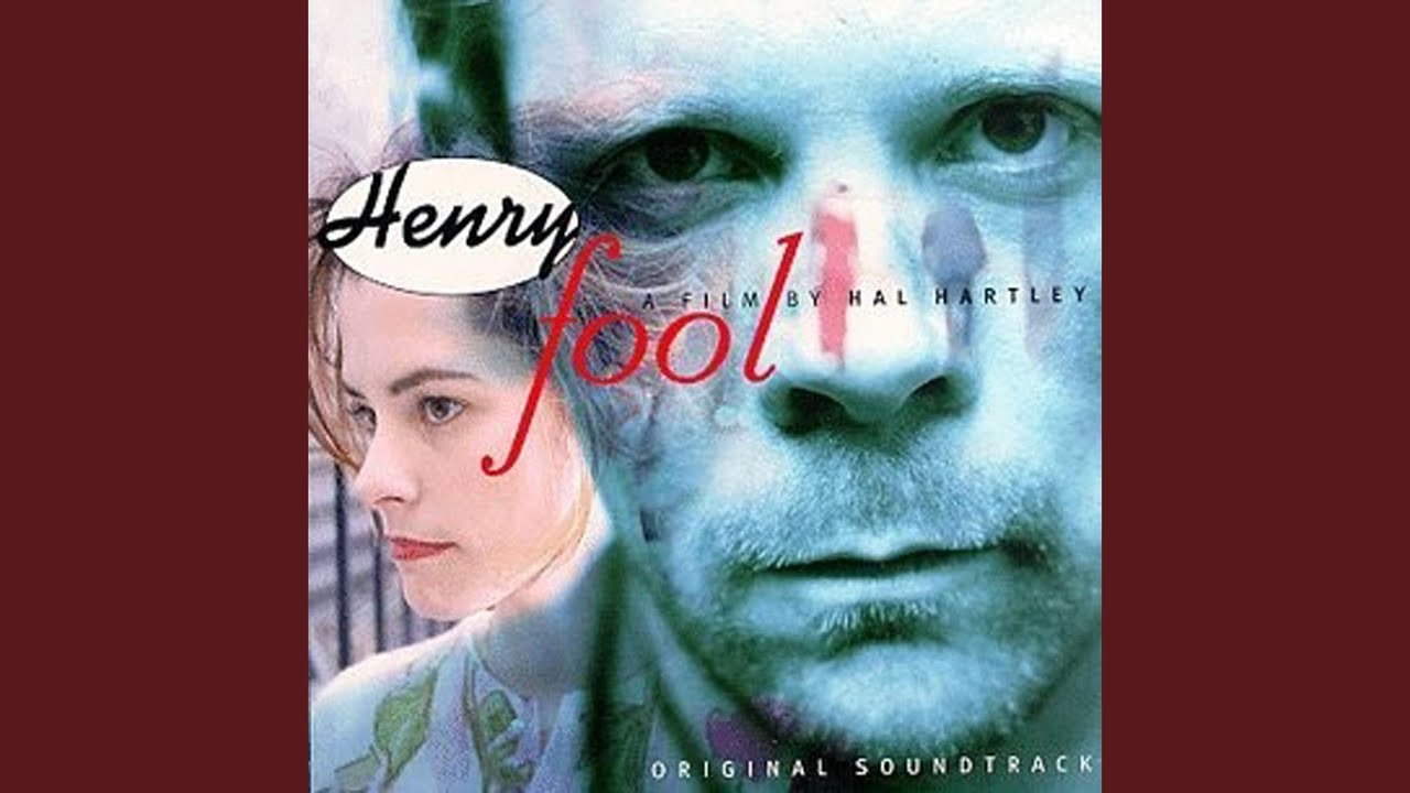 Henry Fool - YouTube