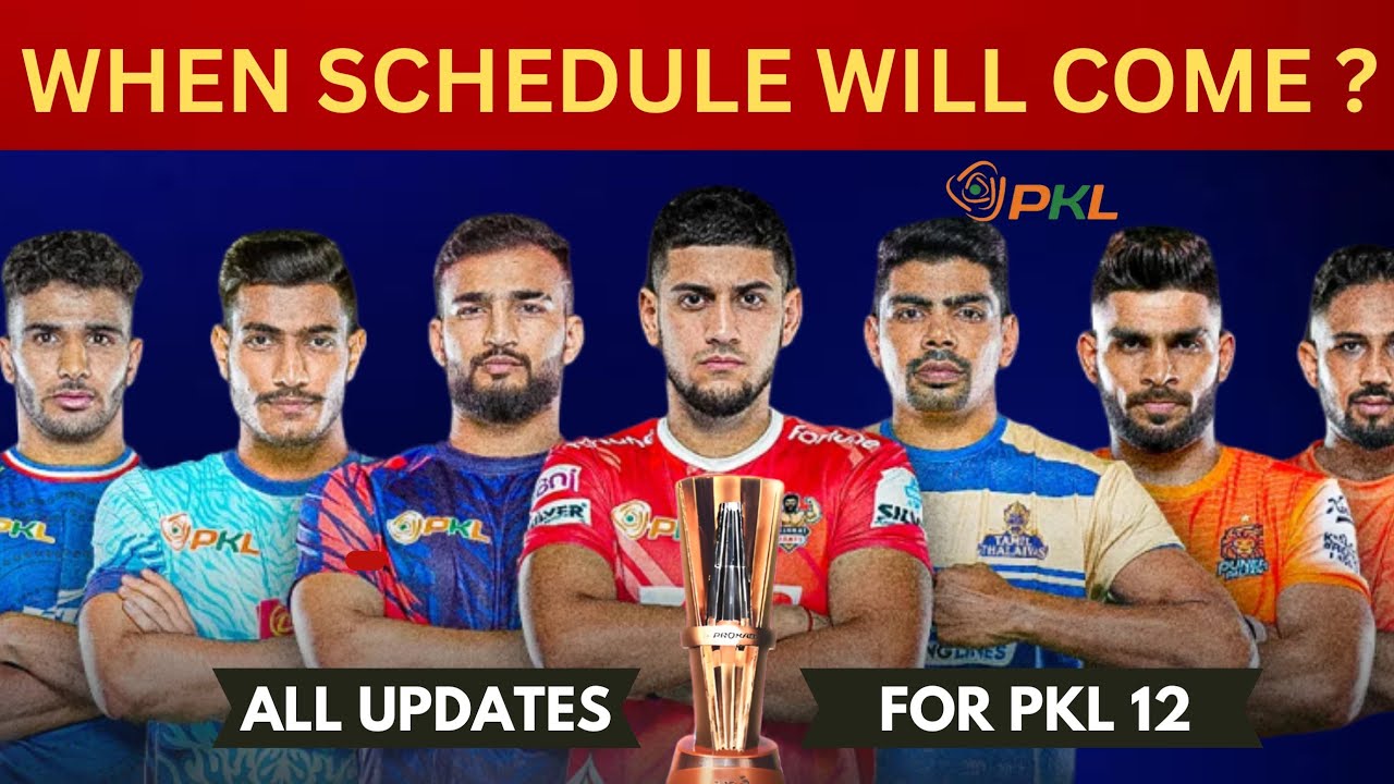 When Will PKL 12 Schedule Be Announced ? | PKL 12 Schedule All Updates ...