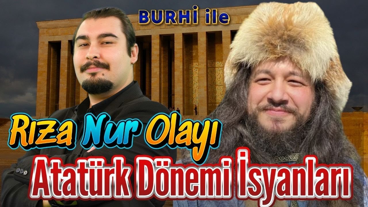 Rıza Nur Olayı - Atatürk Dönemi İsyanları: Gerçekler Ortaya Çıkıyor ...