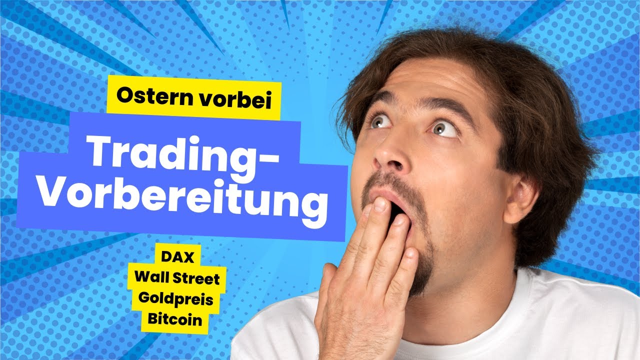 Wochen- / Monats- / Quartalsstart im DAX | Wall Street Update ...