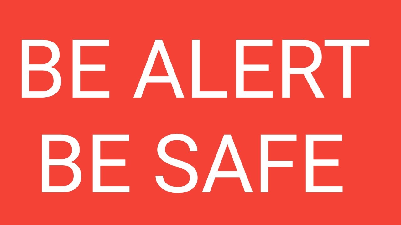 Be Safe Be Aleart - YouTube