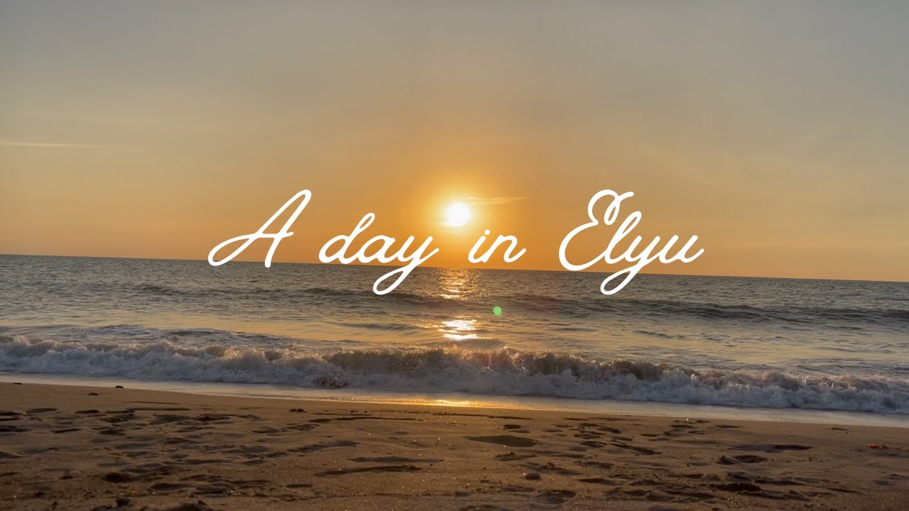 A DAY IN ELYU - YouTube
