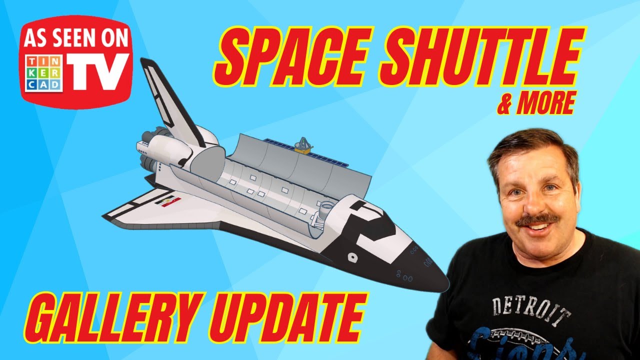 Tinkercad TV Gallery Update! Space Shuttle Shoutout & More 💯🔥 - YouTube