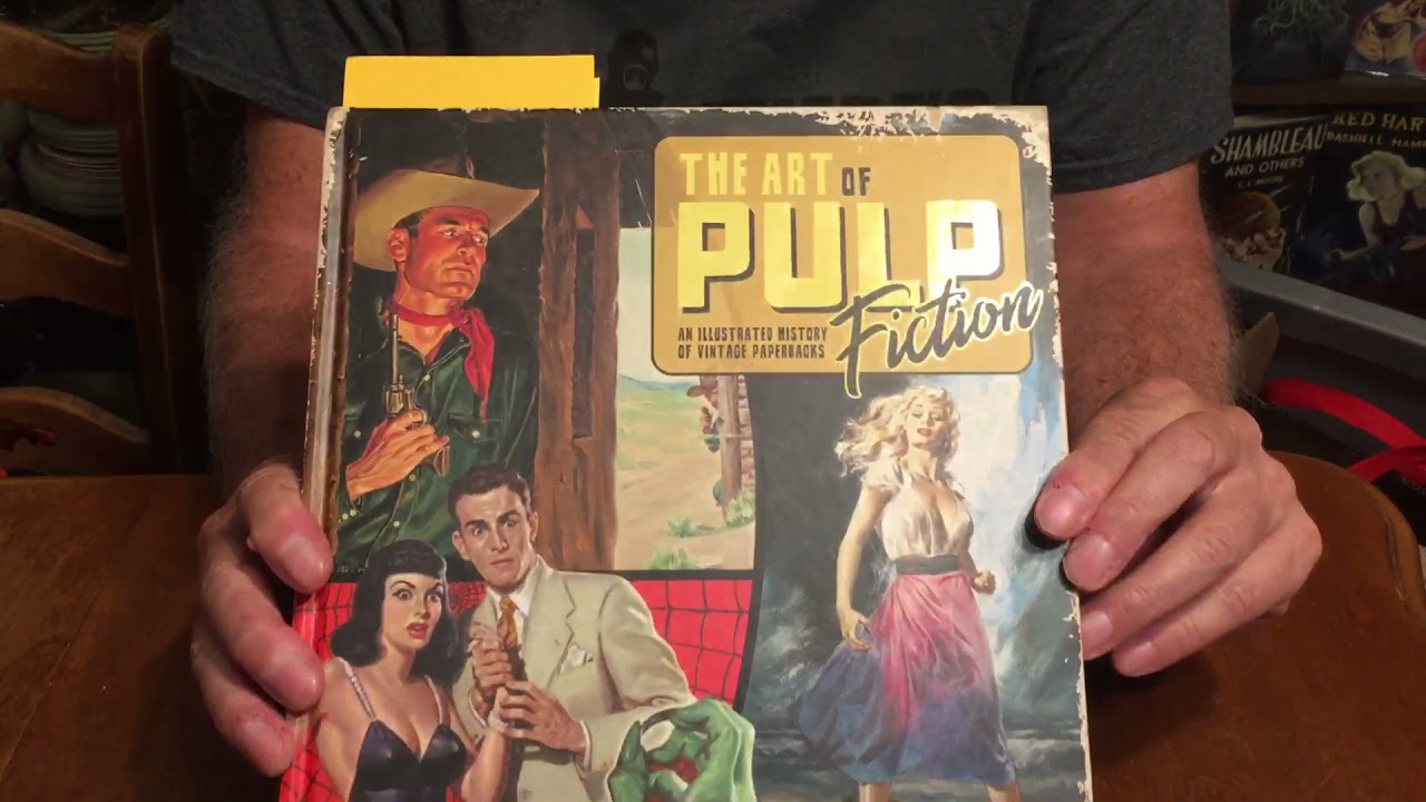 NEW BOOK ALERT!!! “The Art Of Pulp Fiction” by Ed Hulse - YouTube