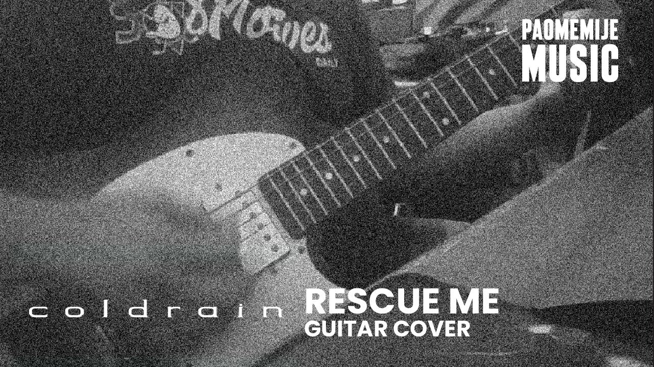 COLDRAIN - RESCUE ME COVER - YouTube