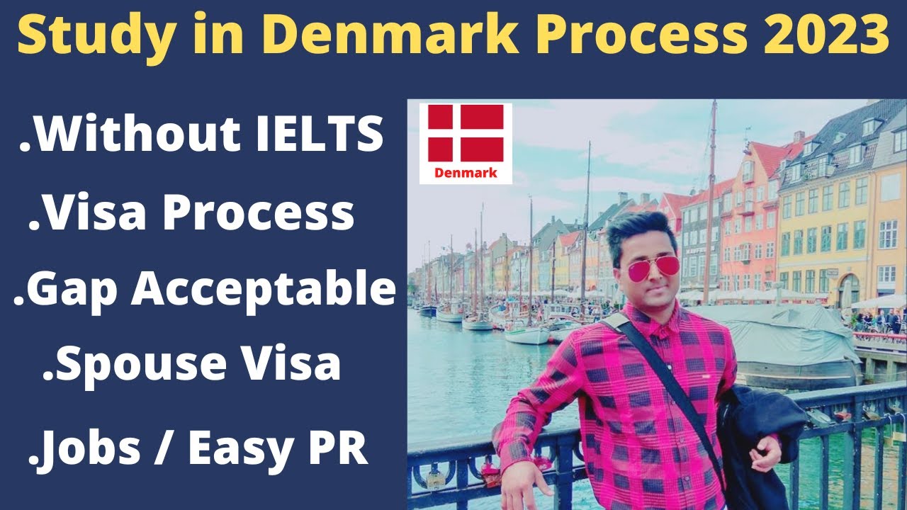 Study in Denmark Process 2023 | Student Visa | No IELTS | Fee | Jobs ...