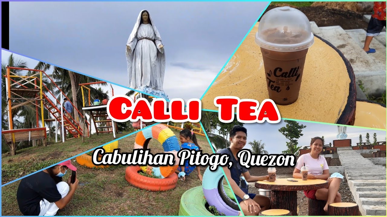 Calli Tea | Cabulihan Pitogo, Quezon - YouTube