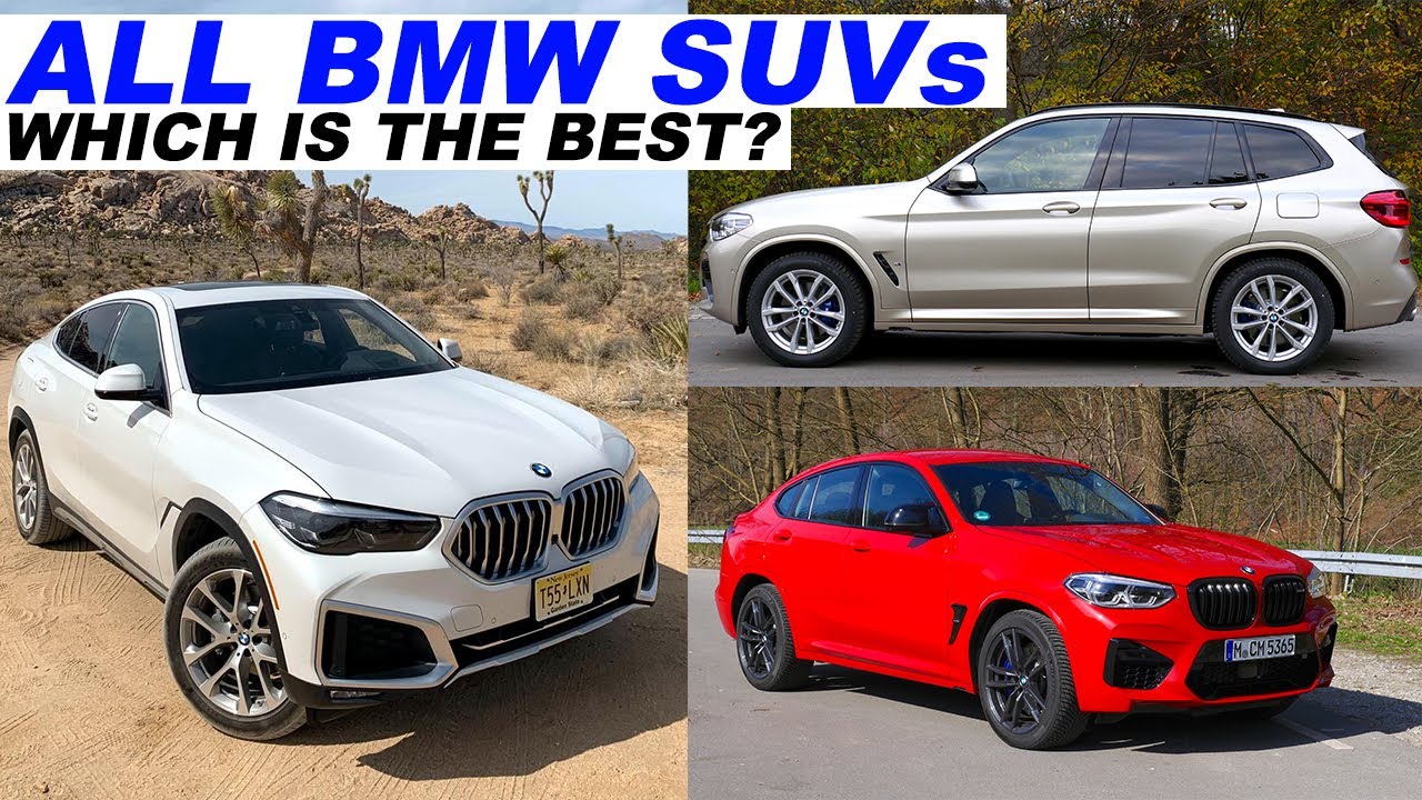 Best BMW SUV Comparison BMW X1 Vs X2 Vs X3 Vs X4 Vs X5 Vs X6 Vs X7 Vs