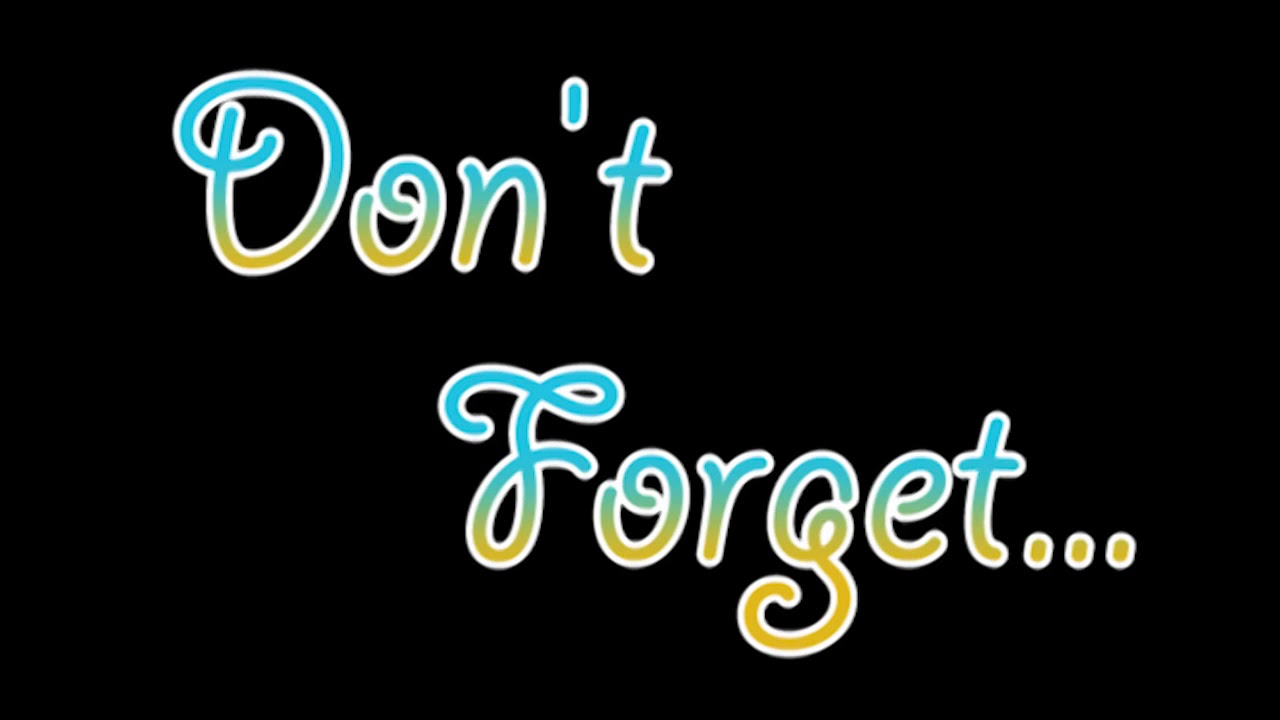 Don t Forget YouTube don-t-forget-youtube