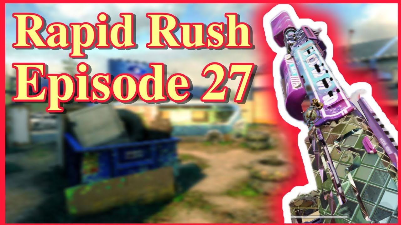 Rapid Rush / Episode 27 - YouTube