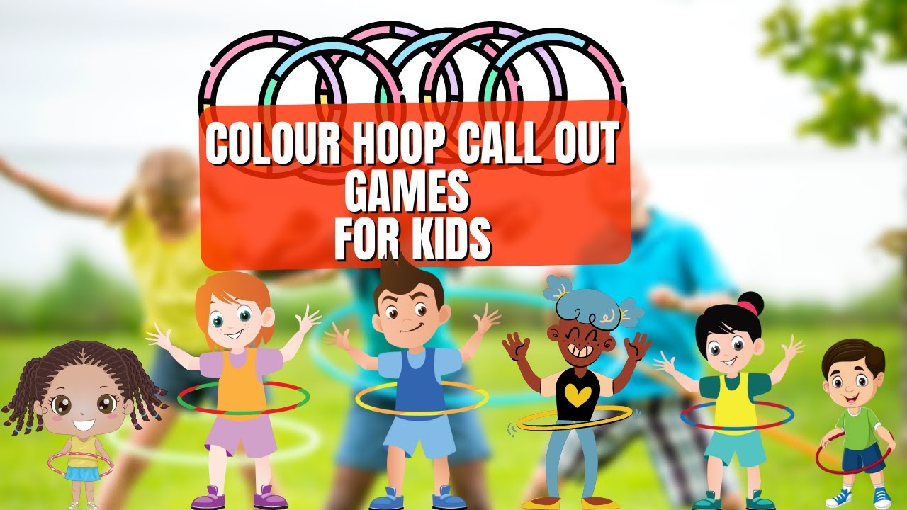Colour Hoop Call Out | Games For Kids - YouTube