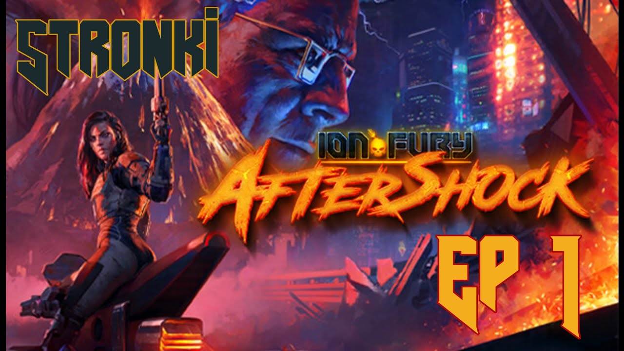 [STRONKI] Ion Fury: Aftershock Ep 1 - YouTube