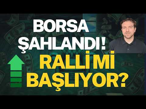 Borsa Şahlandı! Gerçek Ralli mi, Yeni Tuzak mı?