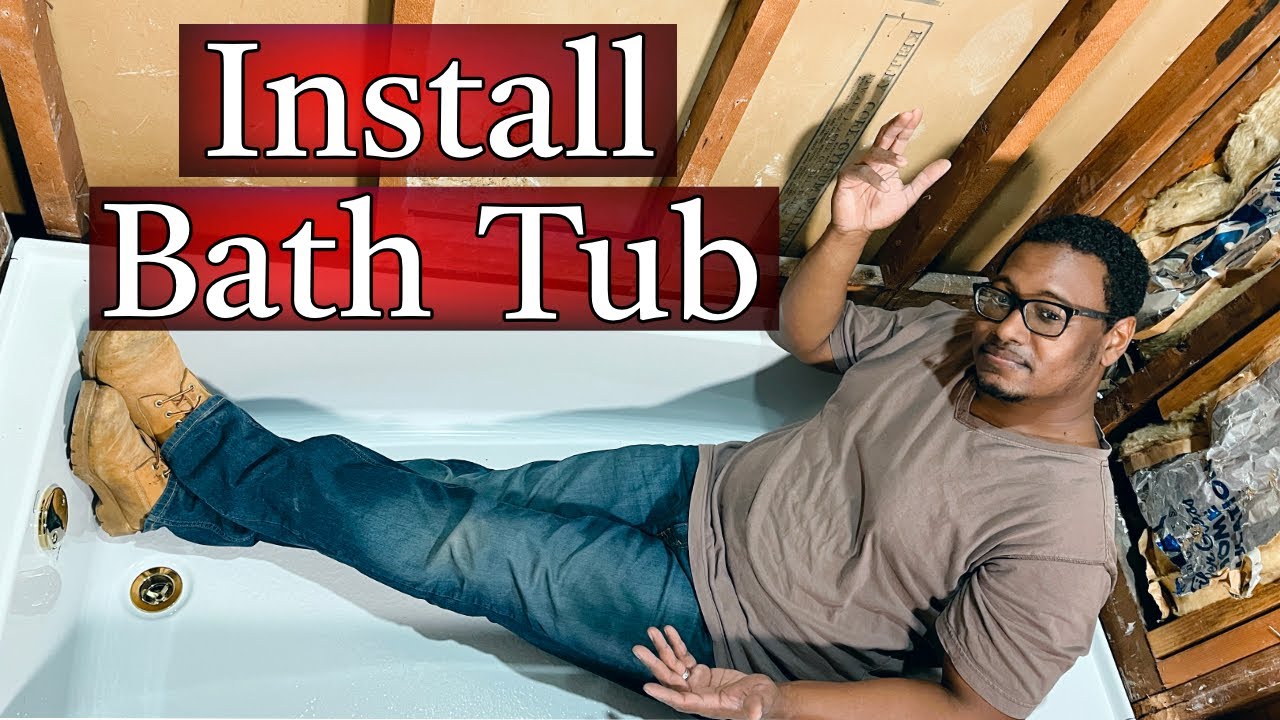 How To Install A Bath Tub - YouTube