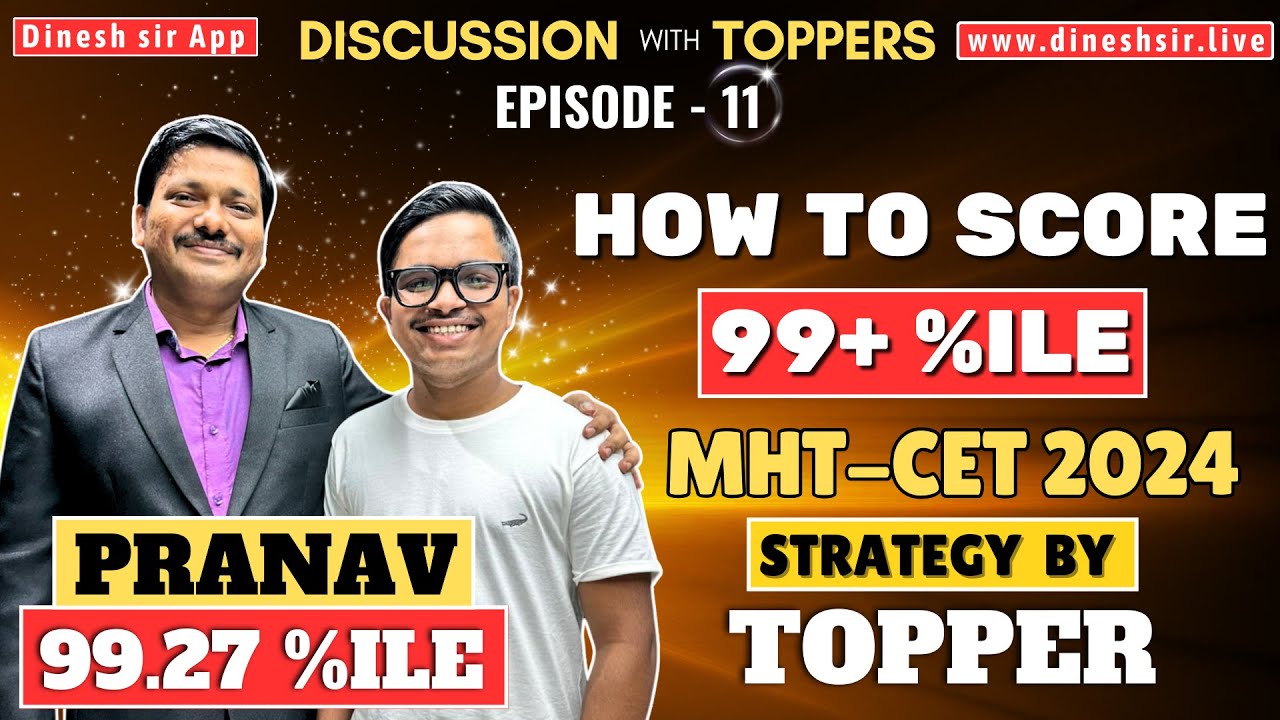 STRATEGY BY MHT-CET 2024 TOPPER | HOW TO SCORE 99+ PERCENTILE IN MHT ...