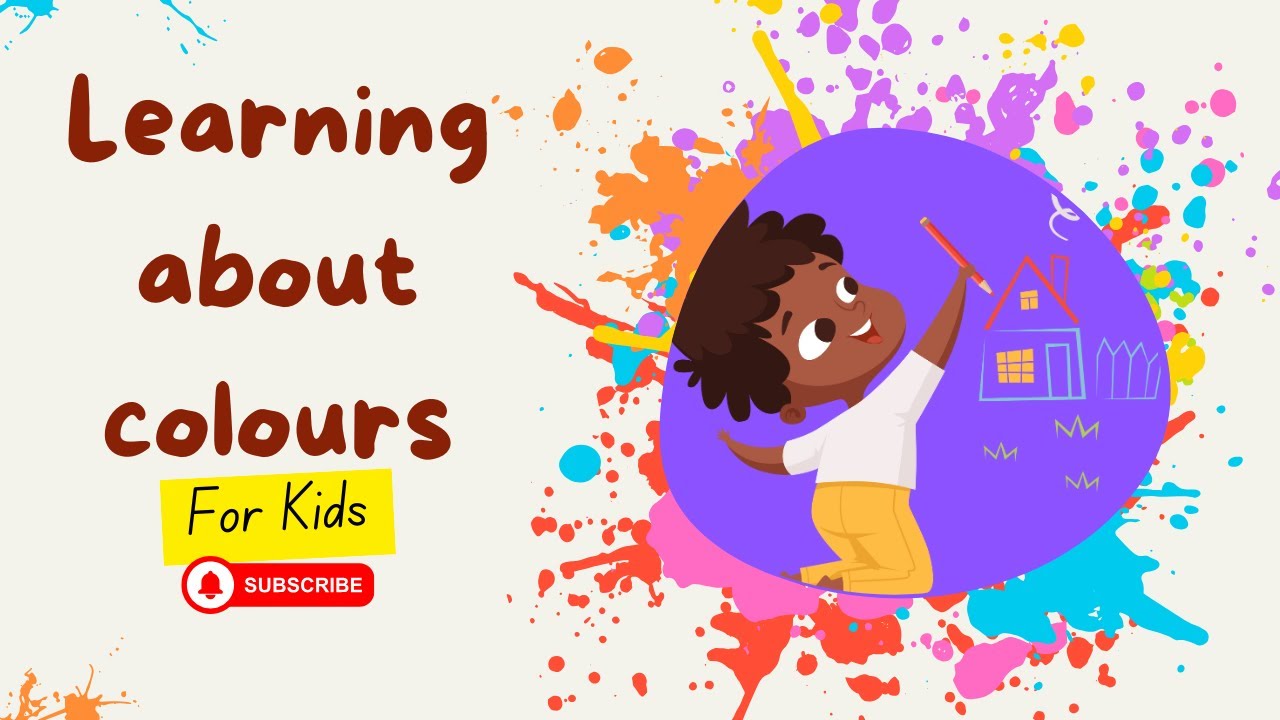 Learning about Colours for Kids - YouTube
