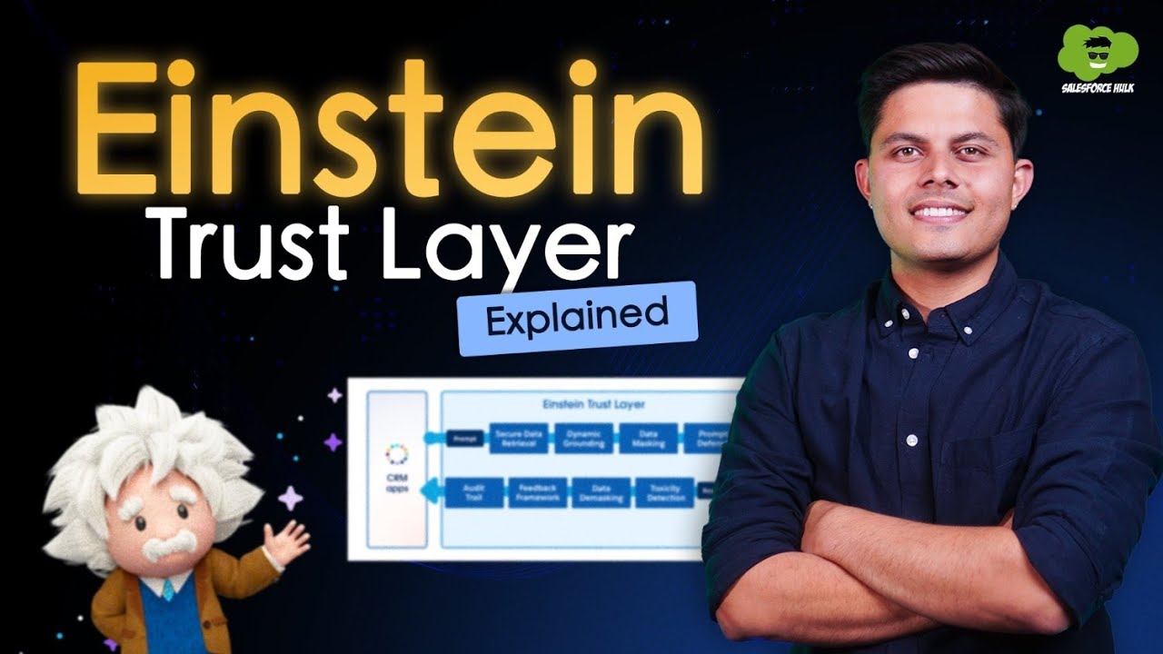 What is the Einstein Trust Layer? | Salesforce Hulk - YouTube