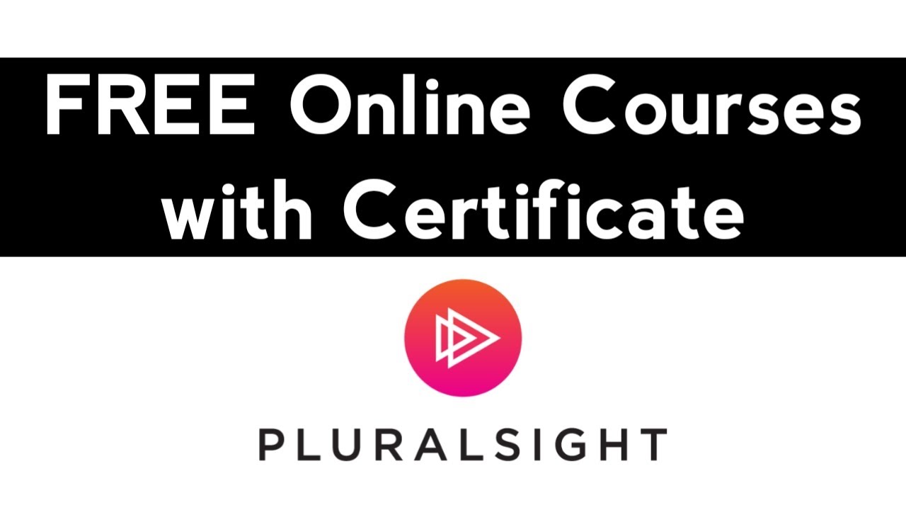 Pluralsight Free Online Courses With Certificate Pluralsight Youtube