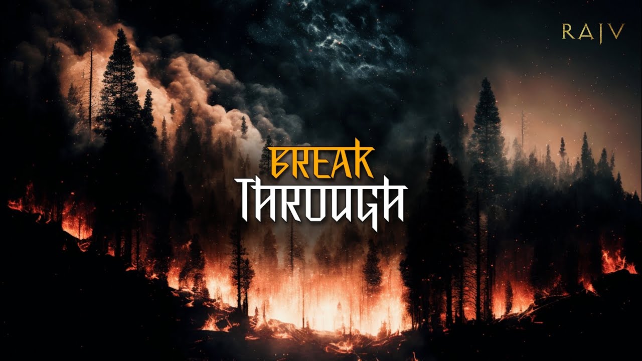 "BREAK-THROUGH" by @rajv_ || OFFICIAL MUSIC - YouTube